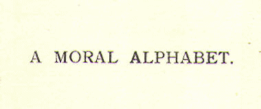 Heritage History | Moral Alphabet by Hilaire Belloc
