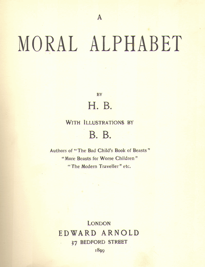 Heritage History | Moral Alphabet by Hilaire Belloc