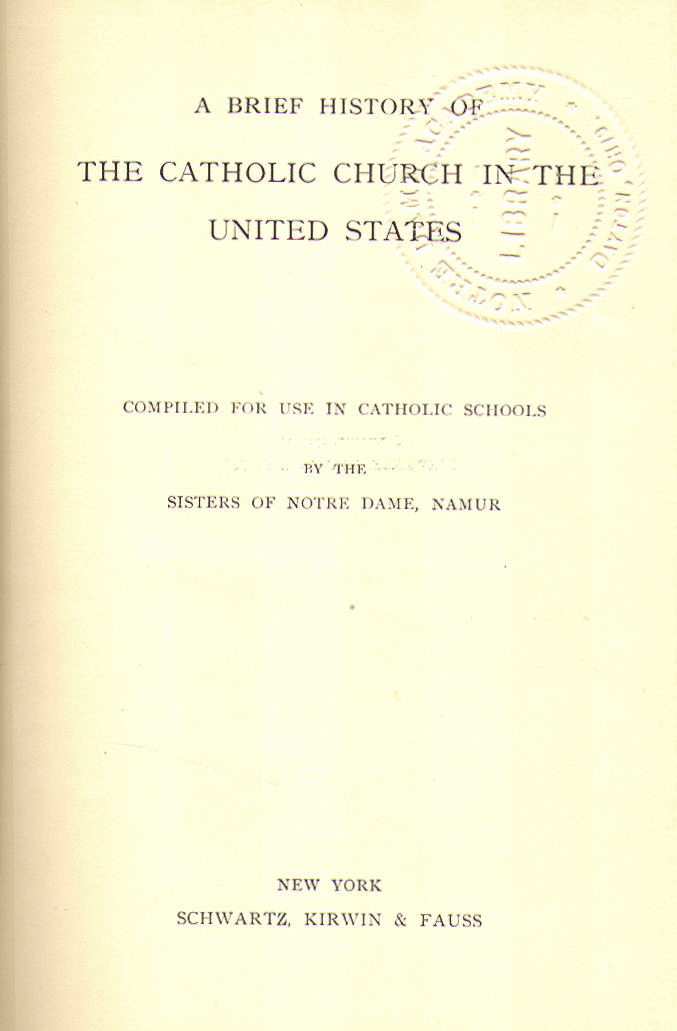 Heritage History | Catholic Church in the United States by Notre Dame