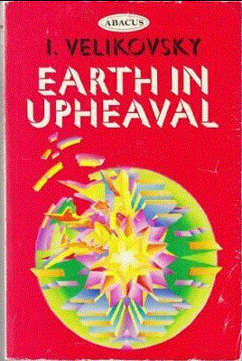 Heritage History | Earth in Upheaval by I. Velikovsky